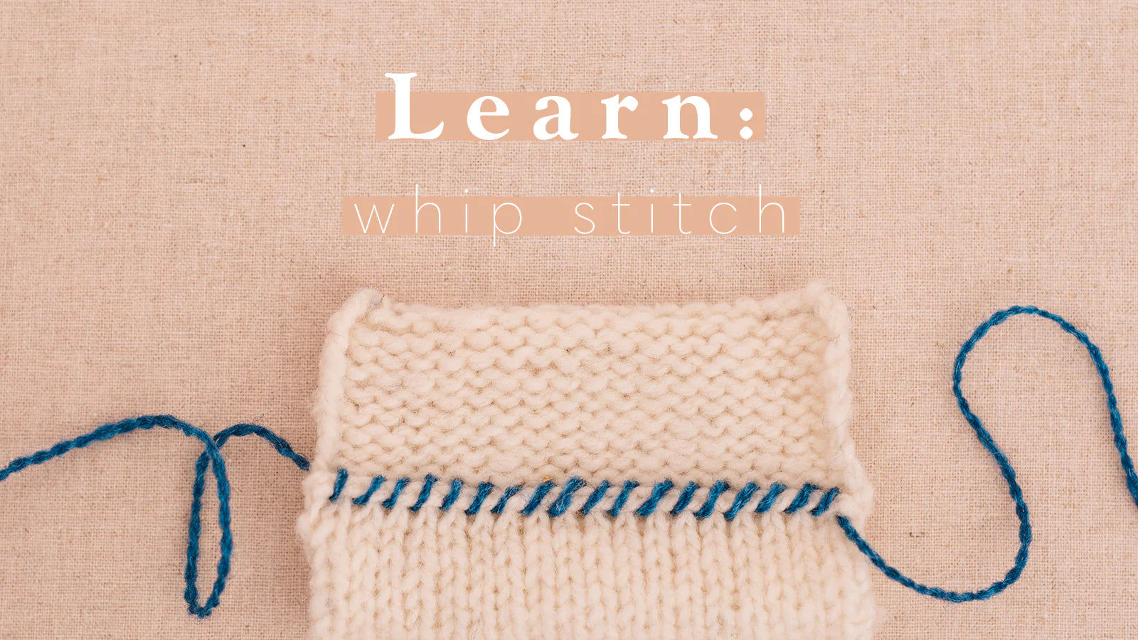 How to Whip Stitch – Harrisville Designs, Inc.